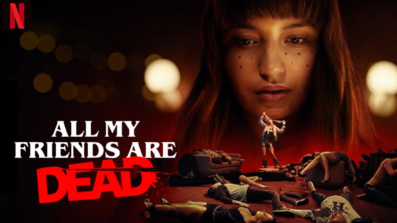 ALL MY FRIENDS ARE DEAD: COMMEDIA HORROR POLACCA TARGATA NETFLIX ...